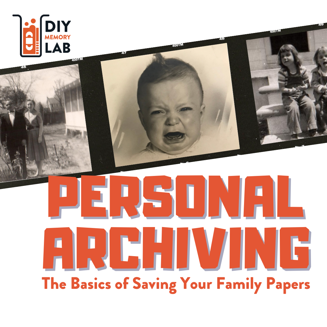 Personal Archiving - Roberts Library